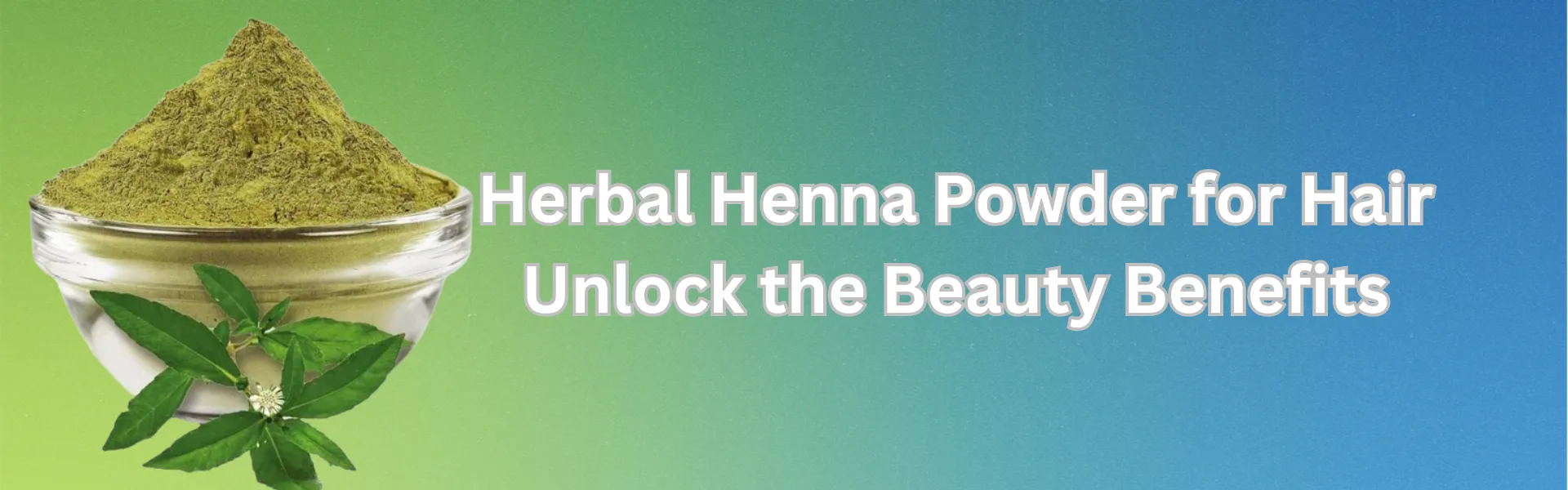 Herbal Henna Powder for Hair-benefits and how to use | DKI henna
